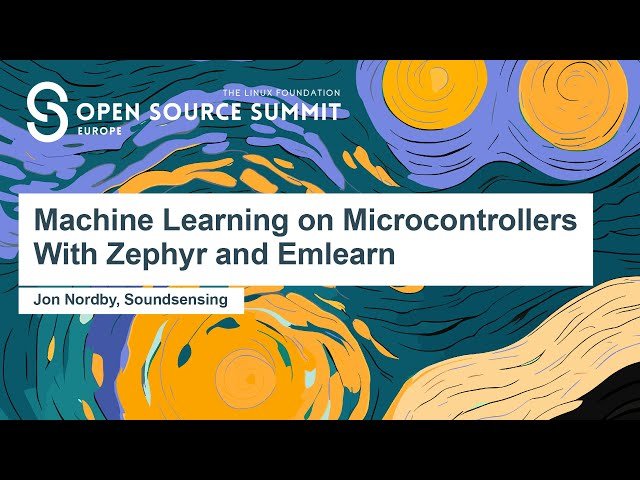 Free Video: Machine Learning on Microcontrollers With Zephyr and Emlearn from Linux Foundation ...