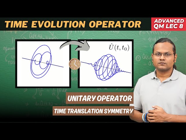Free Video: Time Evolution Operator in Quantum Mechanics - Unitary Operator from For the Love of ...