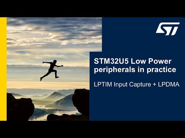 Free Video: STM32U5 Low Power Peripherals in Practice - LPTIM Input Capture + LPDMA from ...