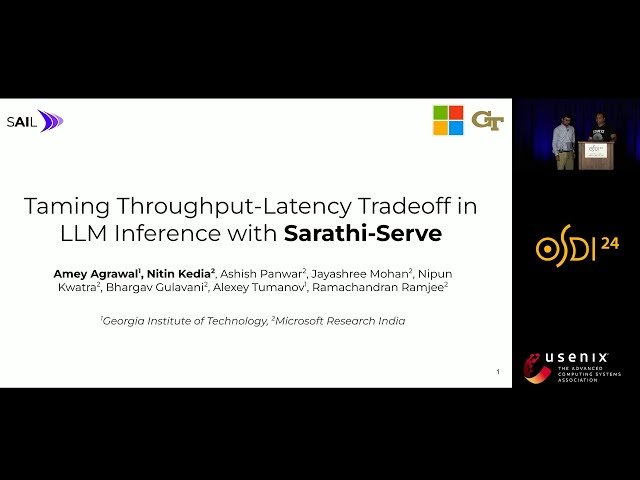 Free Video: Taming Throughput-Latency Tradeoff in LLM Inference with Sarathi-Serve from USENIX ...