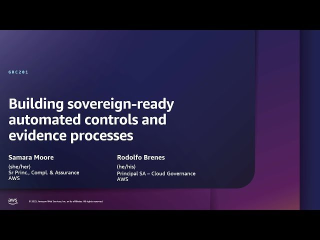 Free Video: Building Sovereign-Ready Automated Controls and Evidence ...