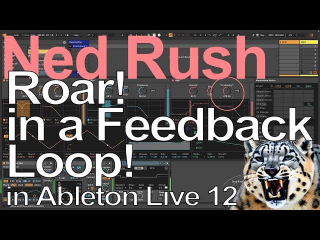 Free Video: Ableton Live 12 - Creating Feedback Loop Effects with Roar from Ned Rush | Class Central