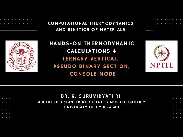 Free Video: Hands-on Thermodynamic Calculations 4 - Ternary Vertical Pseudo Binary Section ...