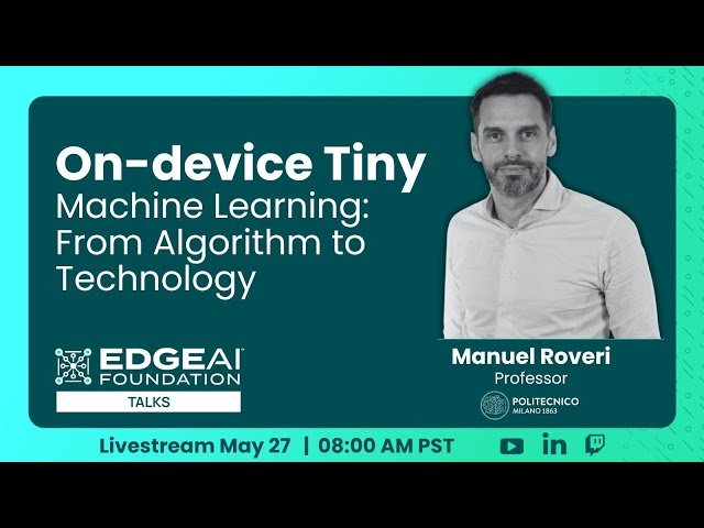 Free Video: On-Device Tiny Machine Learning - From Algorithm to Technology from EDGE AI ...