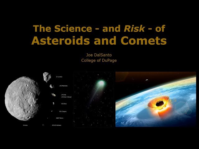 Free Video: Asteroids and Comets - The Science and the Risks from College of DuPage | Class Central