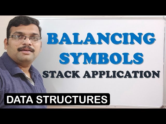 Free Video: Stack Application - Balancing Symbols in Data Structures from Sundeep Saradhi ...