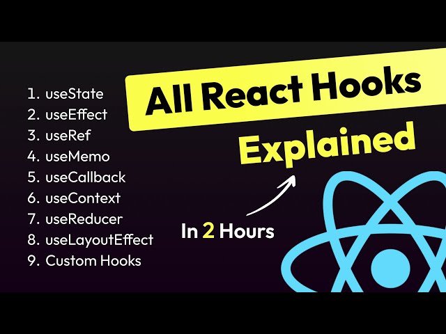 Free Video: All React Hooks Explained in 2 Hours - Complete React Hooks Tutorial with Examples ...
