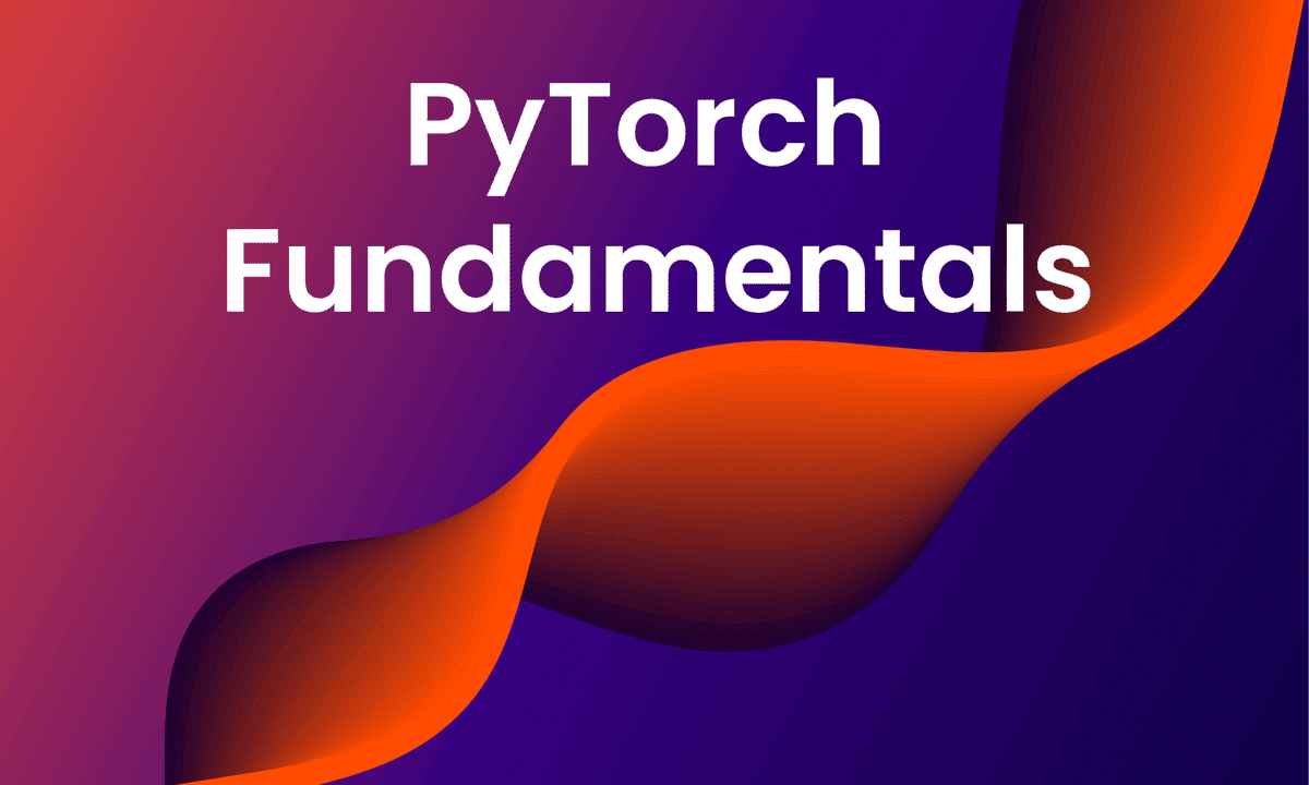 Online Course: PyTorch: Fundamentals from DeepLearning.AI | Class Central