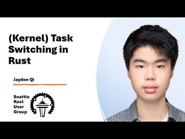 Free Video: Kernel Task Switching in Rust from Rust | Class Central