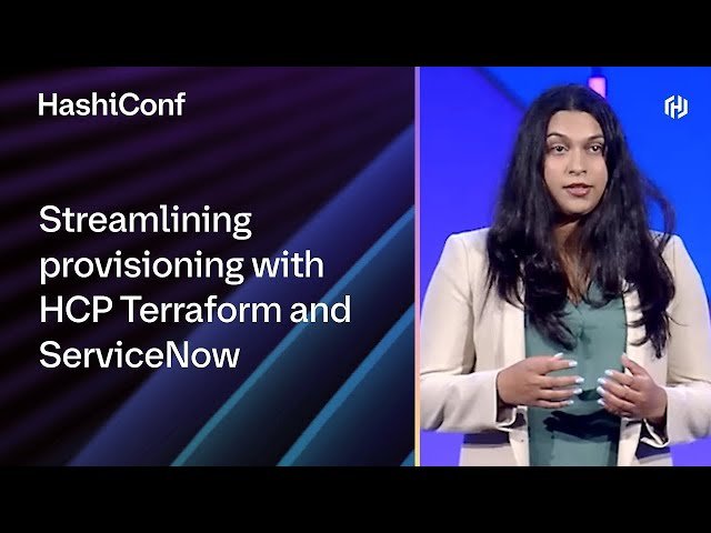 Free Video: Streamlining Provisioning with HCP Terraform and ServiceNow ...