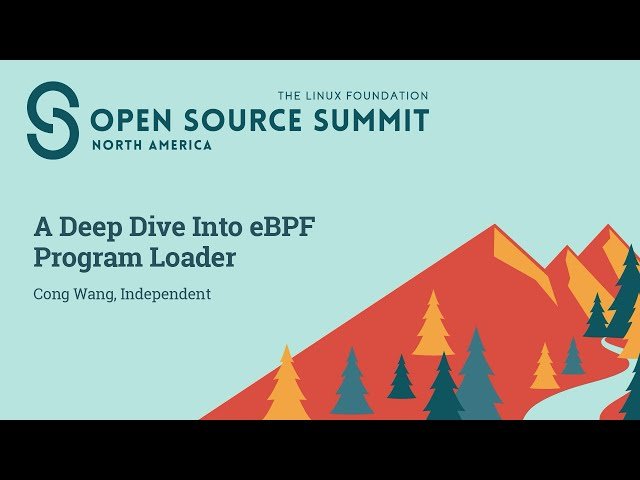 Free Video: A Deep Dive Into eBPF Program Loader from Linux Foundation | Class Central