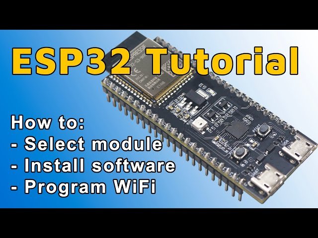 Free Video: ESP32 for Beginners - Selecting Module and Starting with ...