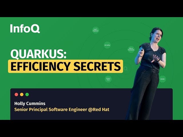 Free Video: Beyond Rust: Rethinking Java Efficiency with Quarkus from InfoQ | Class Central