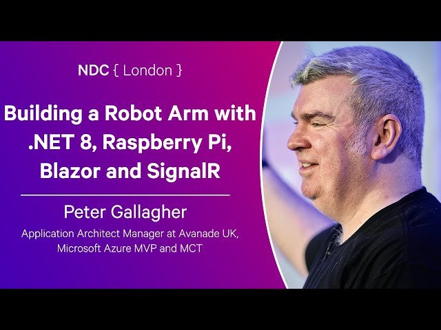 Free Video: Building a Robot Arm with .NET 8, Raspberry Pi, Blazor and SignalR from NDC ...