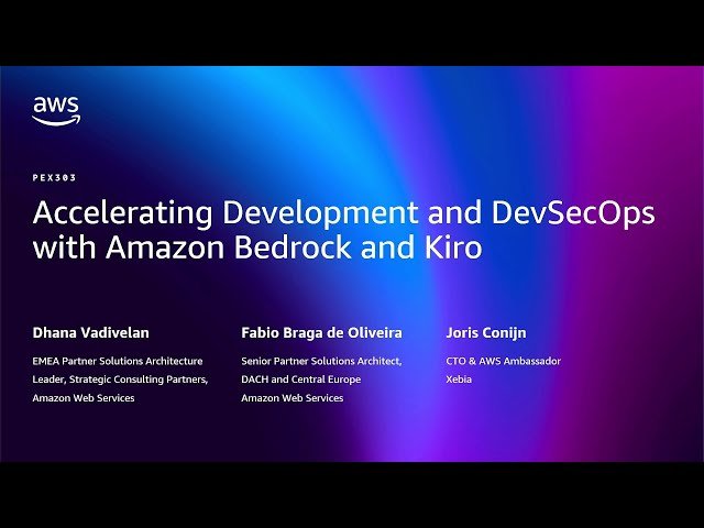 Free Video: Accelerating Development and DevSecOps with Amazon Bedrock and Kiro from AWS Events ...