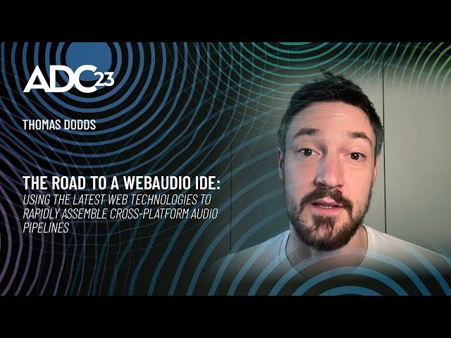 Free Video: WebAudio IDE: Using Web Technologies to Rapidly Assemble Cross-Platform Audio ...