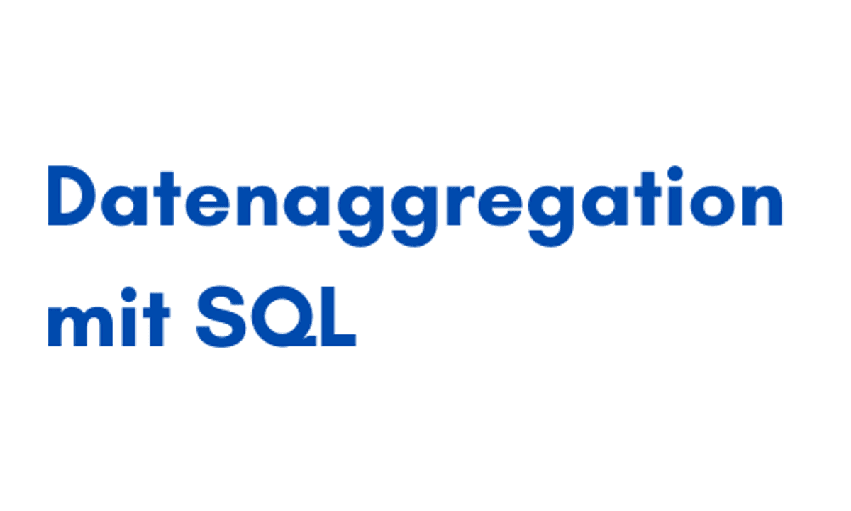 Online Course: Datenaggregation mit SQL from Coursera Project Network ...