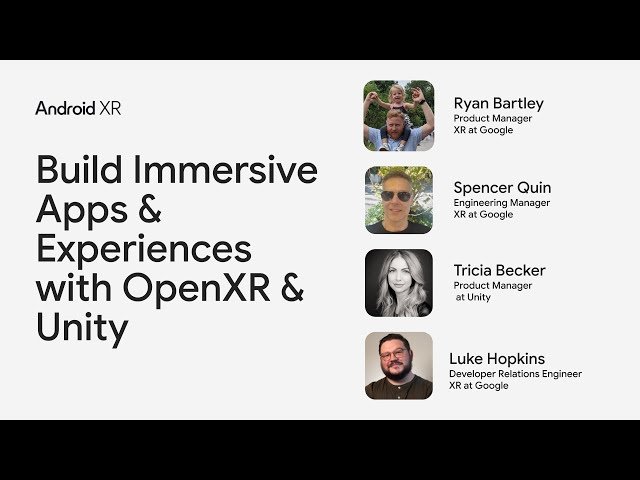 Free Video: Building Immersive Apps and Experiences with OpenXR and Unity from Android ...