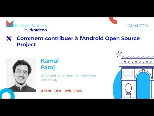 Free Video: Comment Contribuer à l'Android Open Source Project from Android Makers | Class Central