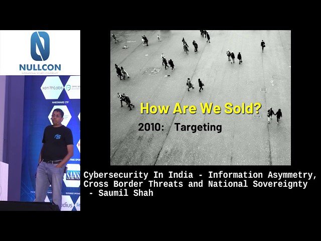 nullcon Talk: Cybersecurity in India - Information Asymmetry, Cross Border Threats and National ...