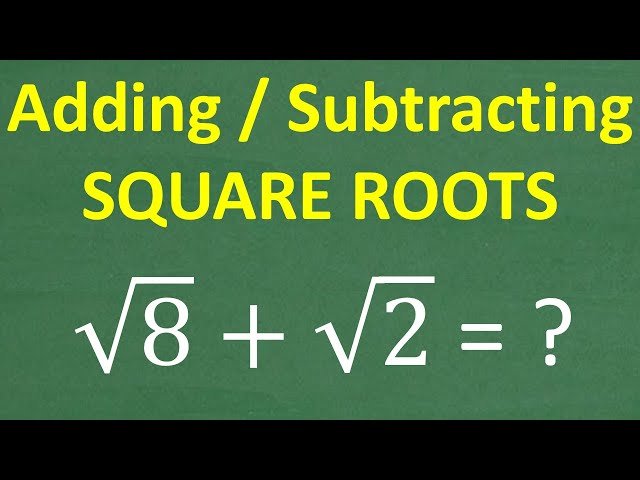 Free Video: Square Roots - Add and Subtract Like a Pro from TabletClass ...
