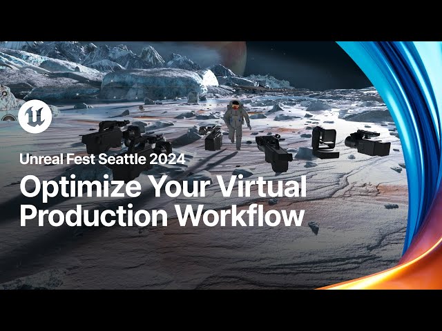 Free Video: Learn Different Tools to Optimize Virtual Production Workflow from Unreal Engine ...