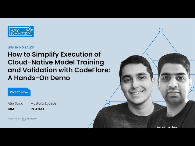 Free Video: How to Simplify Cloud-Native Model Training and Validation with CodeFlare - A Hands ...
