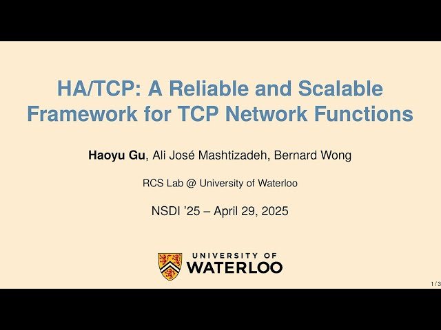 Free Video: HA/TCP - A Reliable and Scalable Framework for TCP Network Functions from USENIX ...