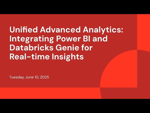 Free Video: Unified Advanced Analytics - Integrating Power BI and Databricks Genie for Real-time ...