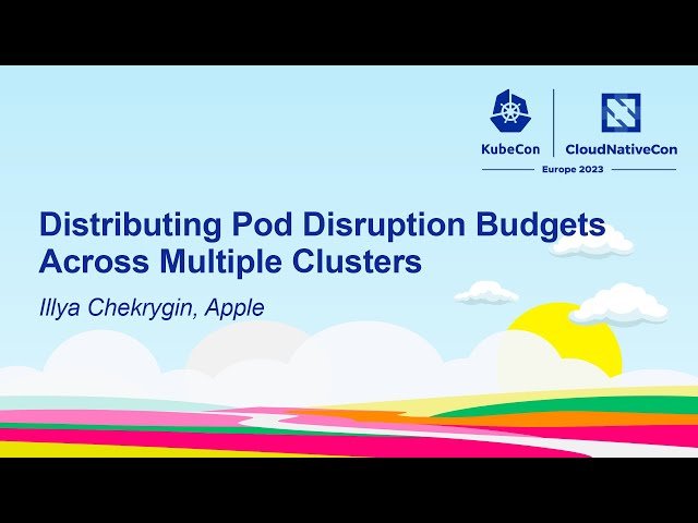 Free Video: Distributing Pod Disruption Budgets Across Multiple ...