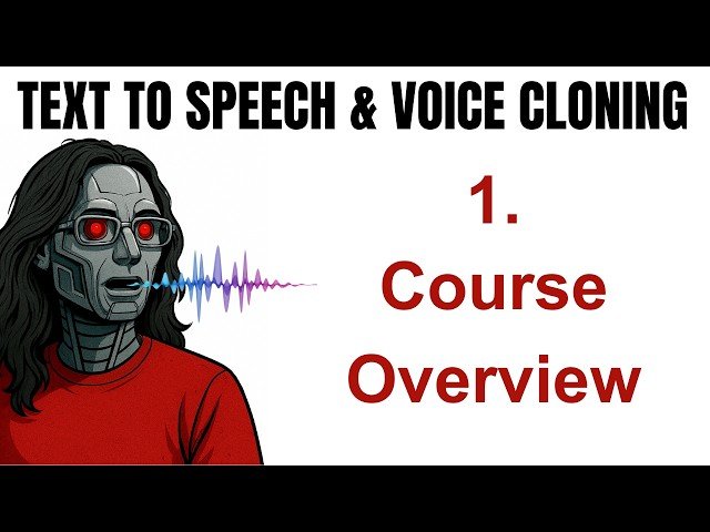 Free Video: Text-to-Speech and Voice Cloning Course - Course Overview ...