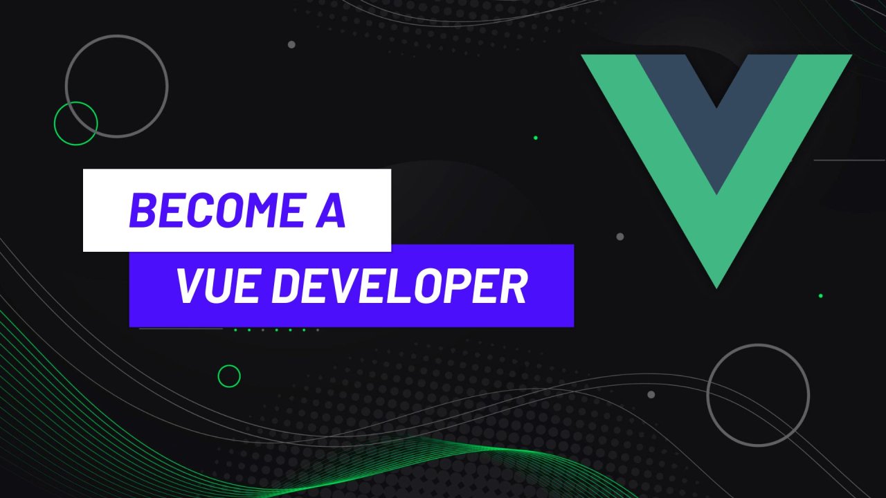 Online Course: Become a Vue Developer from Zero To Mastery | Class Central