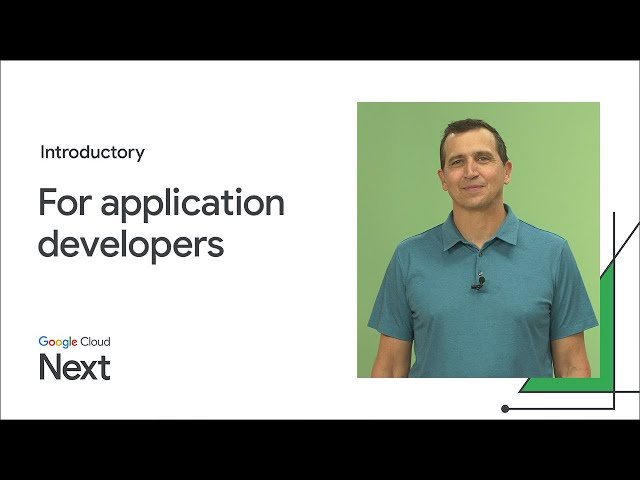 Free Video: What's Next for Application Developers - Google Cloud Innovations from Google Cloud ...
