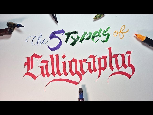 Free Video: The 5 Types of Calligraphy - And How to Do Them from ...