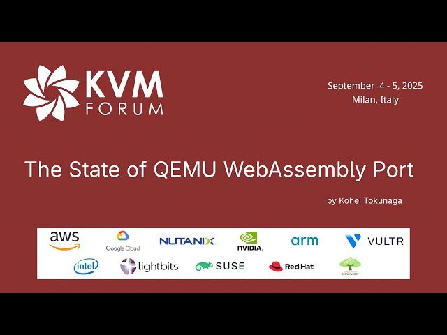 Free Video: The State of QEMU WebAssembly Port from KVM Forum | Class ...
