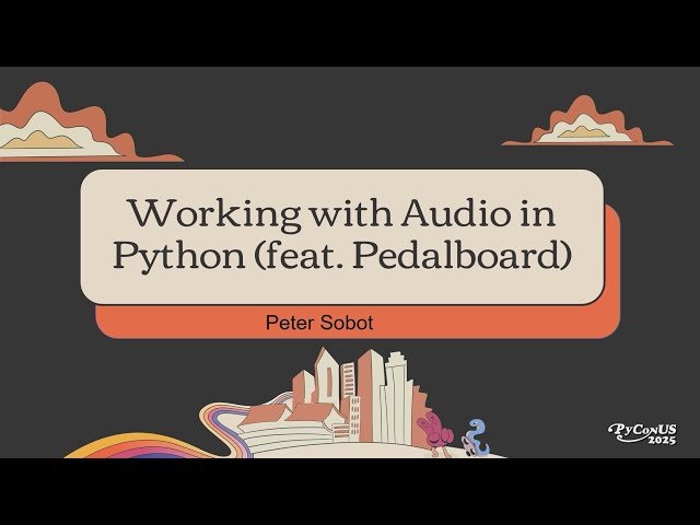 Free Video: Working with Audio in Python - From Digital Basics to ...