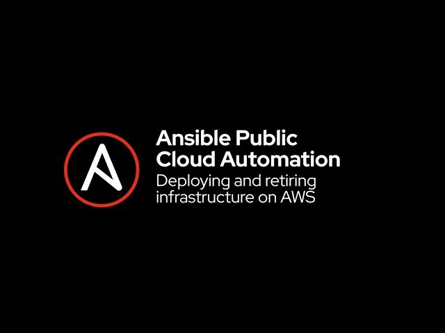 Free Video: Ansible Public Cloud Automation: Deploying and Retiring Infrastructure on AWS from ...
