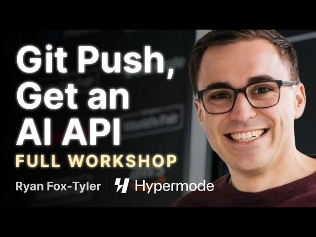 Free Video: Git Push Get an AI API - Building AI-Augmented Apps with ...