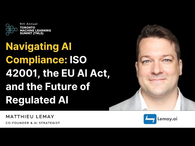 Free Video: Navigating AI Compliance - ISO 42001, the EU AI Act, and the Future of Regulated AI ...
