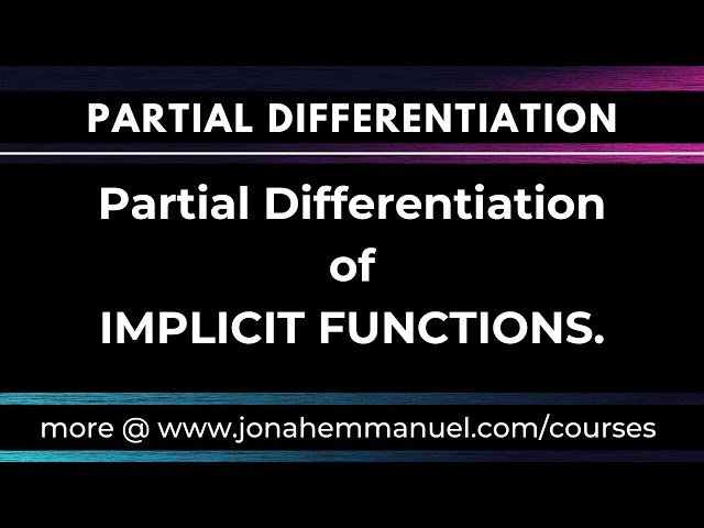 Free Video: Partial Derivative of Implicit Functions: Implicit ...