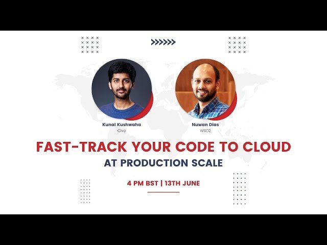 Free Video: Fast-Tracking Code to Cloud at Production Scale from Kunal Kushwaha | Class Central