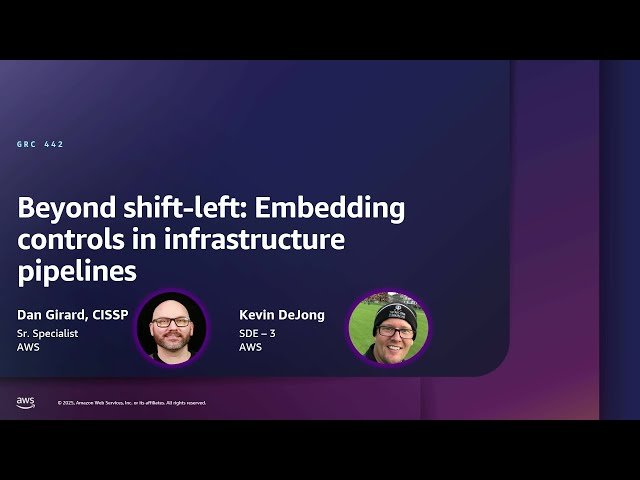 Free Video: Beyond Shift-Left - Embedding Controls in Infrastructure Pipelines from AWS Events ...