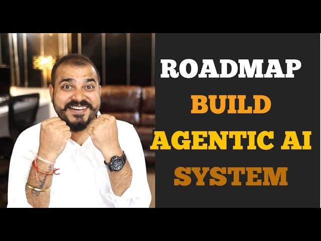 Free Video: Frameworks and Roadmap to Follow for Mastering Agentic AI ...