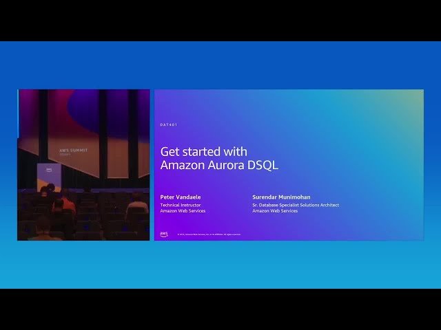 Free Video: Get Started with Amazon Aurora DSQL from AWS Events | Class ...