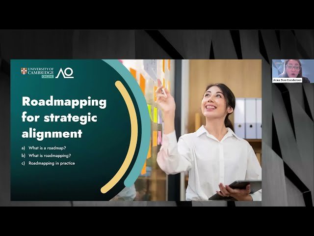 Free Video: Product-Technology Roadmapping Webinar - September 2025 from Cambridge University ...