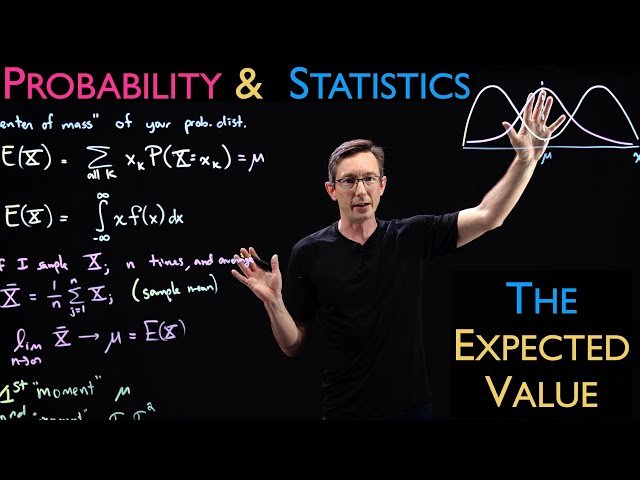 Free Video: The Expected Value - Mean of a Probability Distribution from Steve Brunton | Class ...