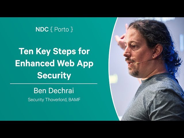Free Video: Ten Key Steps for Enhanced Web App Security from NDC ...