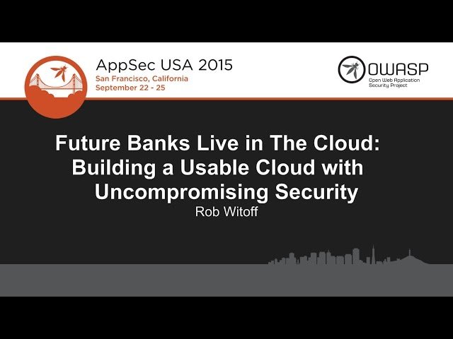 Free Video: Future Banks Live in the Cloud - Building a Usable Cloud with Uncompromising ...