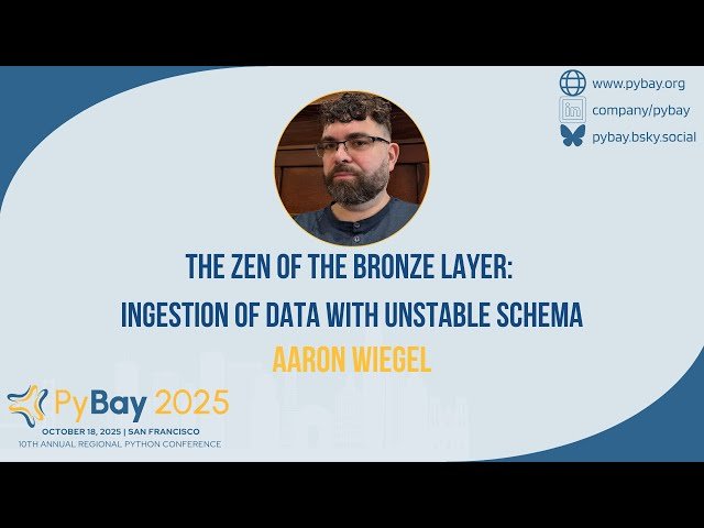 Free Video: The Zen of the Bronze Layer - Ingestion of Data with Unstable Schema from SF Python ...