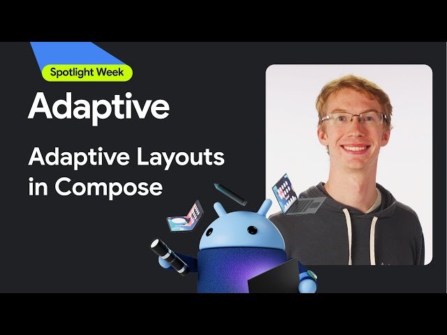 Free Video: Custom Adaptive Layouts in Compose - Principles and Examples from Android Developers ...